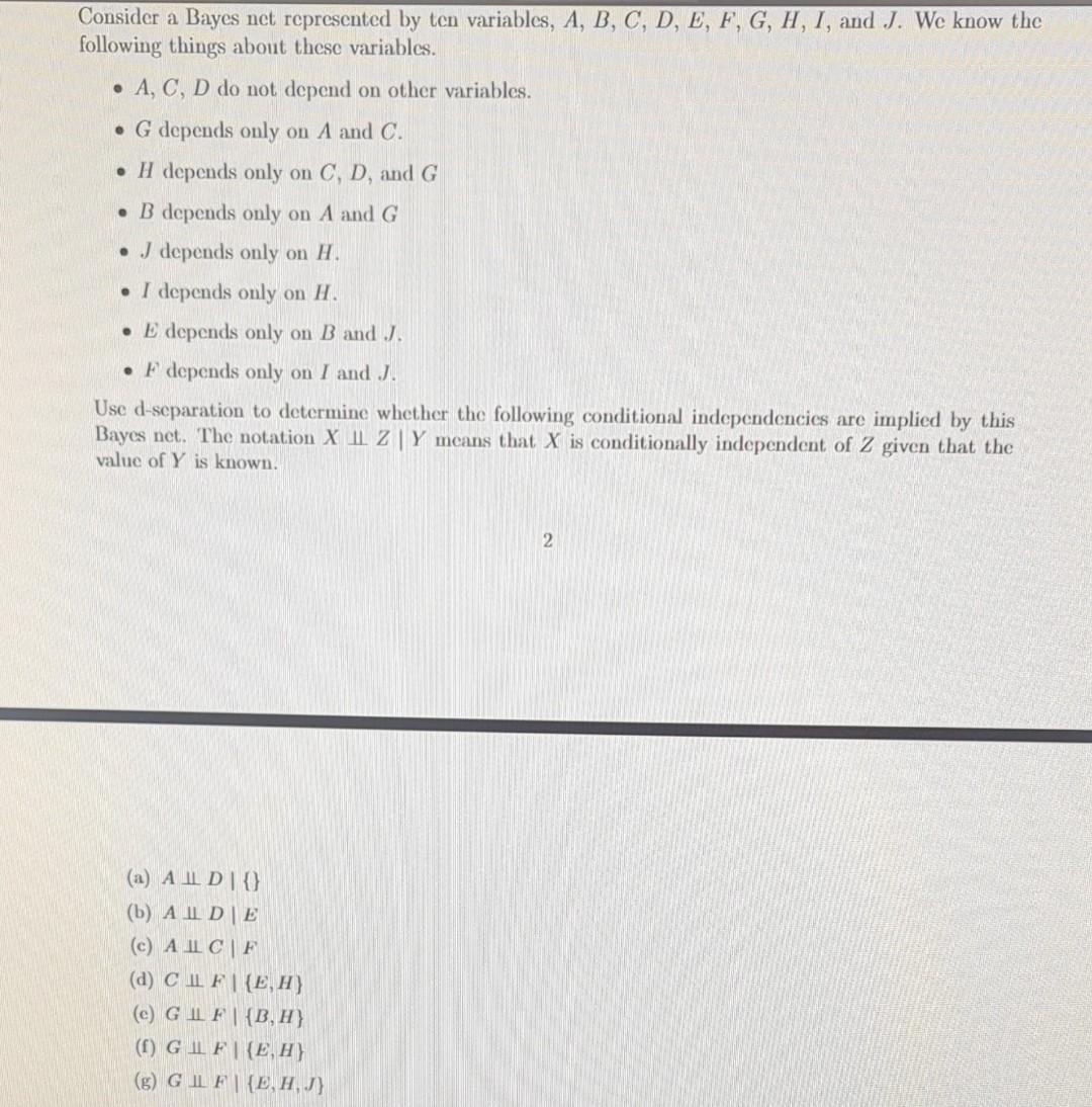 Solved Consider a Bayes net represented by ten variables, | Chegg.com