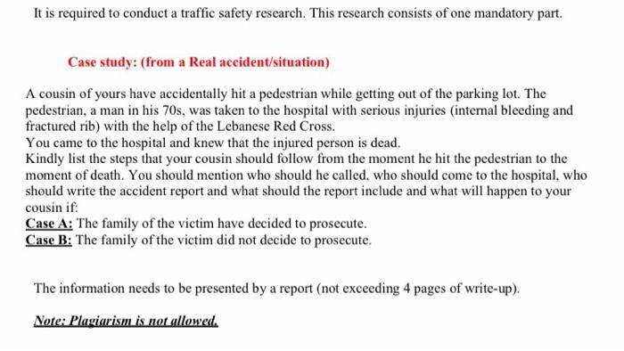 Solved It is required to conduct a traffic safety research. | Chegg.com