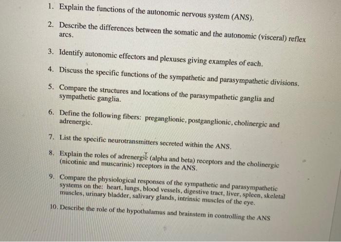 Solved 1. Explain the functions of the autonomic nervous | Chegg.com