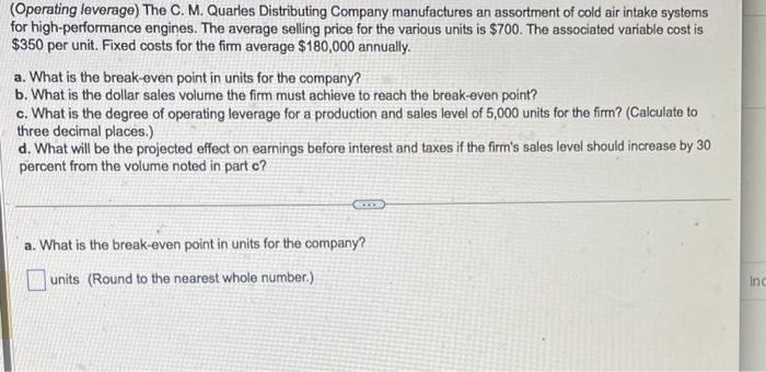 Solved (Operating leverage) The C. M. Quarles Distributing | Chegg.com