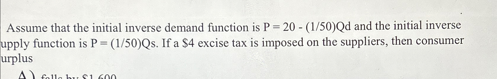 Solved Assume that the initial inverse demand function is | Chegg.com