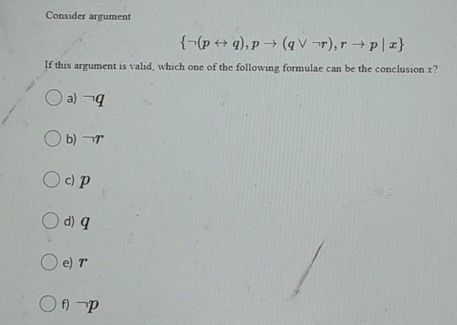 Solved Consider argument {-( pa), p + (qV-r), r + px} If | Chegg.com