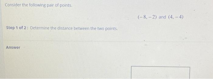 Solved Consider the following pair of points. (−8,−2) and | Chegg.com