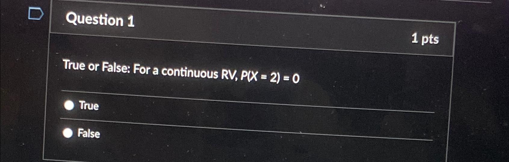 Solved Question 11 ﻿ptsTrue or False: For a continuous | Chegg.com