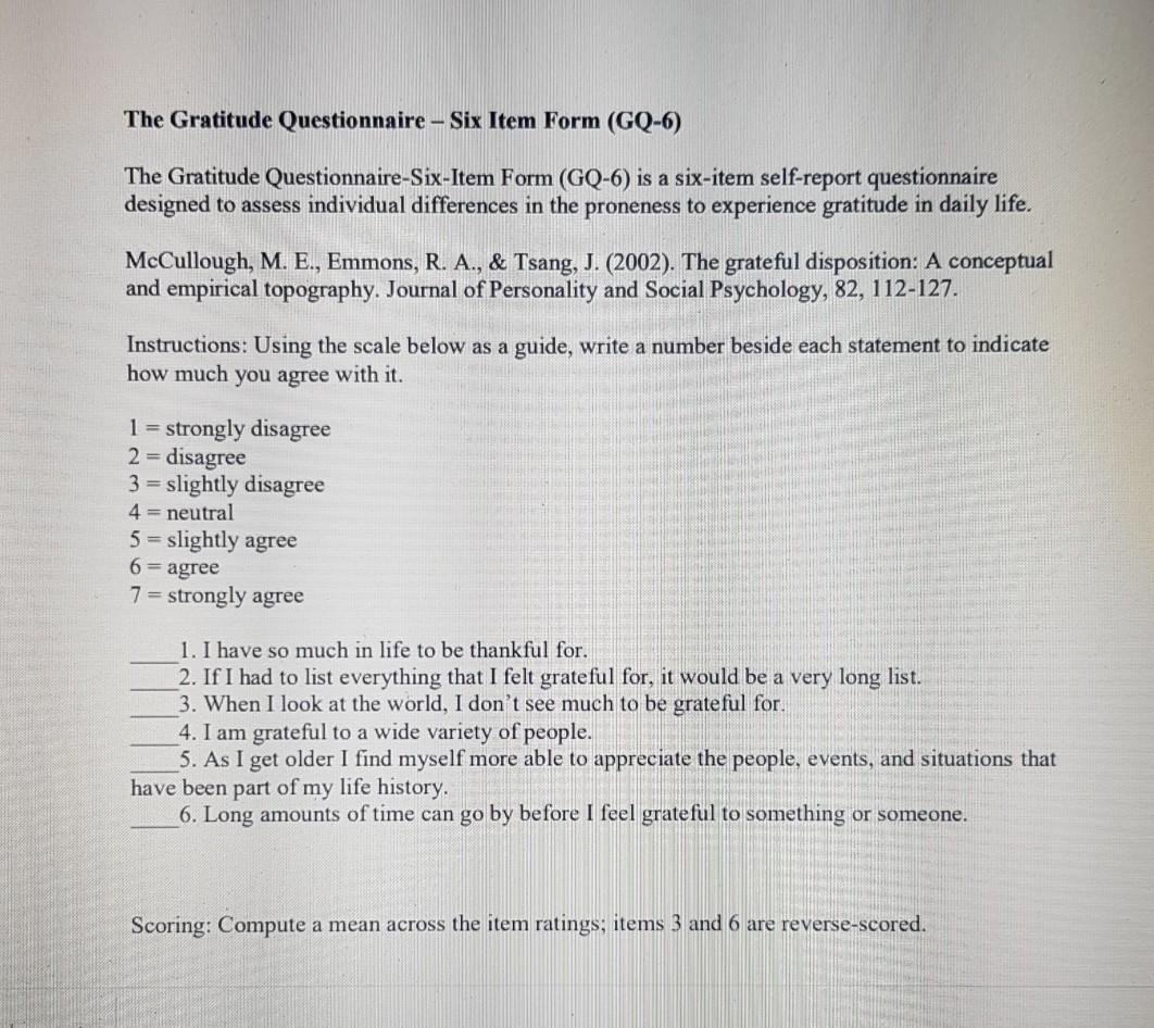 The Gratitude Questionnaire - Six Item Form (GQ-6) | Chegg.com