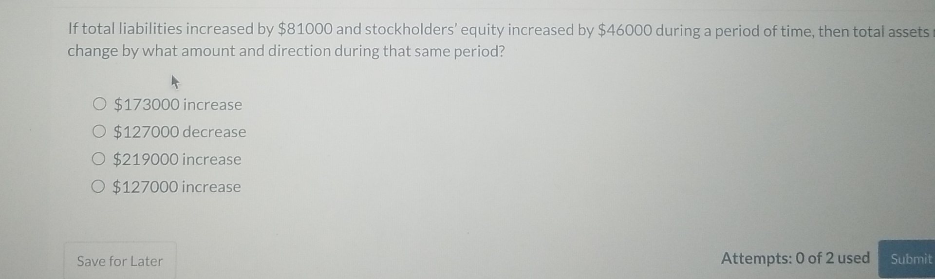 Solved If total liabilities increased by $81000 ﻿and | Chegg.com