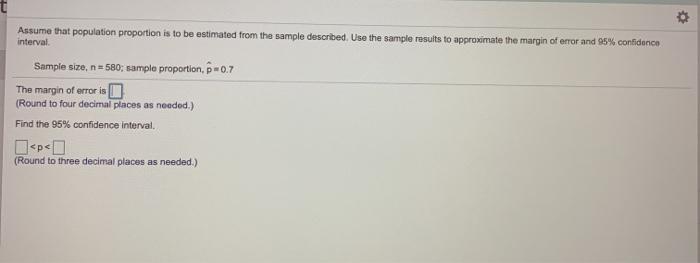 Solved Assume that population proportion is to be estimated | Chegg.com