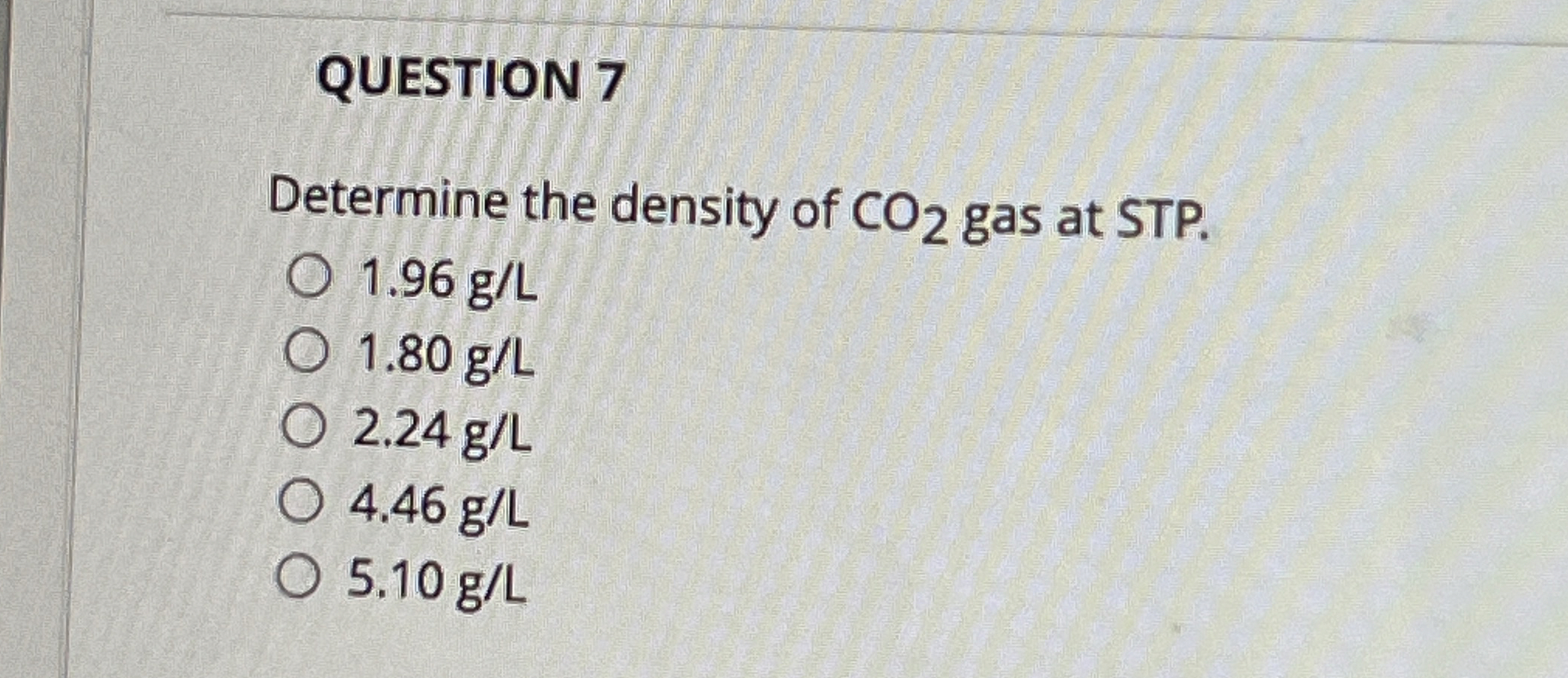 Solved QUESTION 7Determine the density of CO2 ﻿gas at | Chegg.com