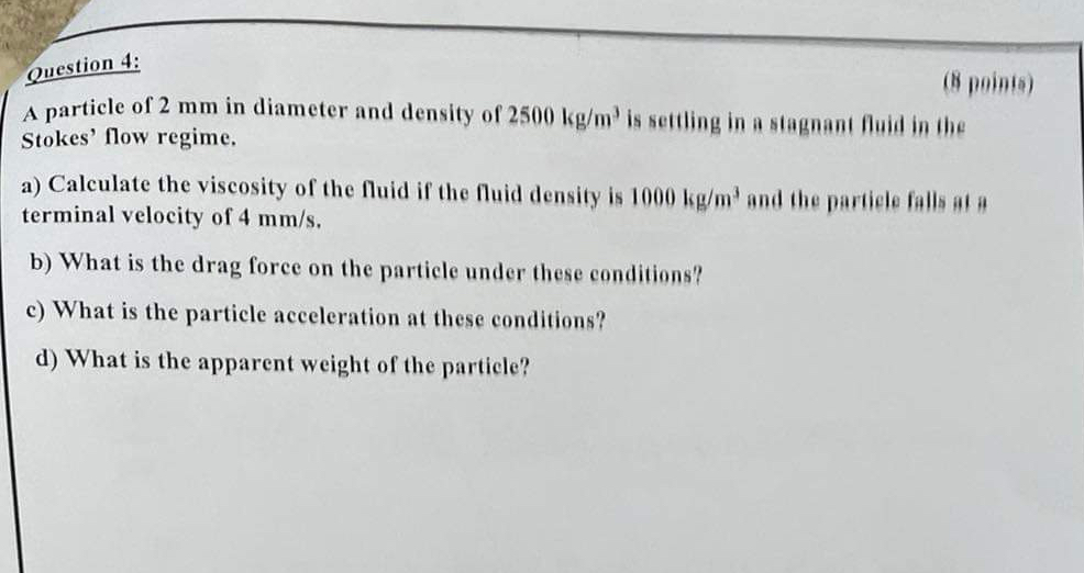 Solved (8) ﻿peinis)A particle of 2mm ﻿in diameter and | Chegg.com