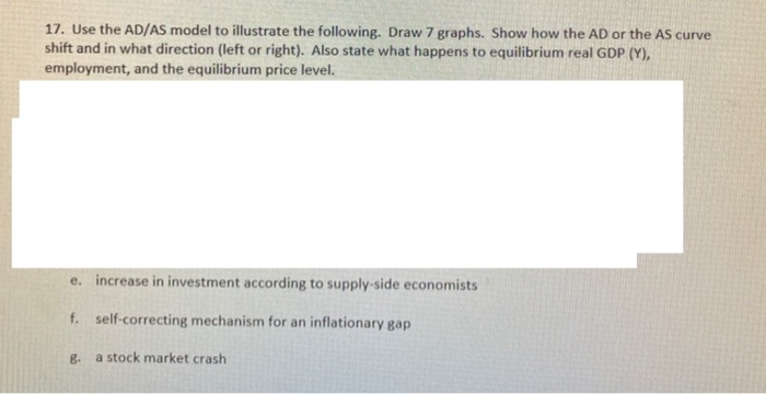 Solved 17. Use the AD/AS model to illustrate the following. | Chegg.com