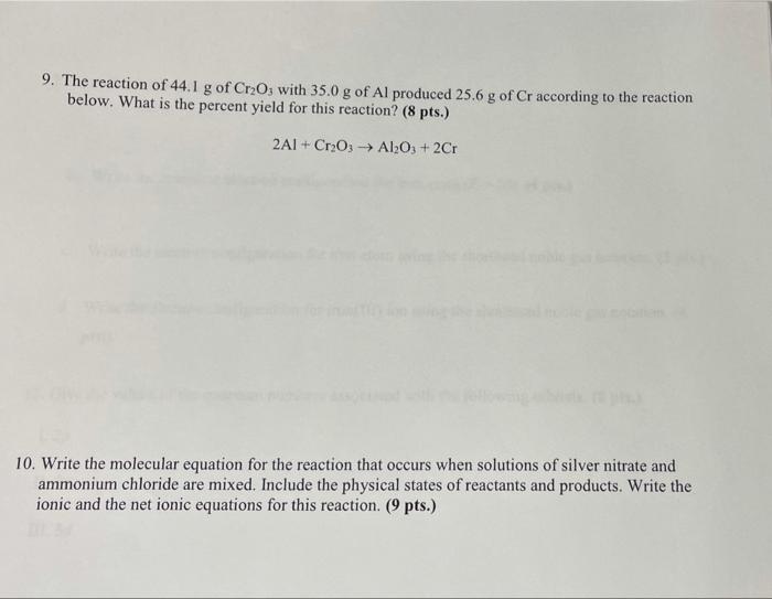 Solved 9. The reaction of 44.1 g of Cr2O; with 35.0 g of Al | Chegg.com