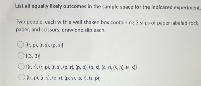 Solved List all equally likely outcomes in the sample space | Chegg.com