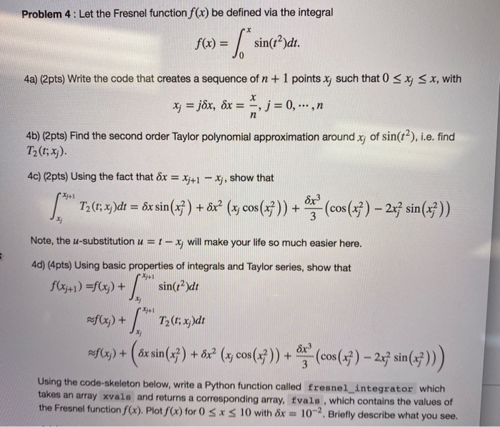 Solved Problem 4 : Let the Fresnel function f(x) be defined | Chegg.com