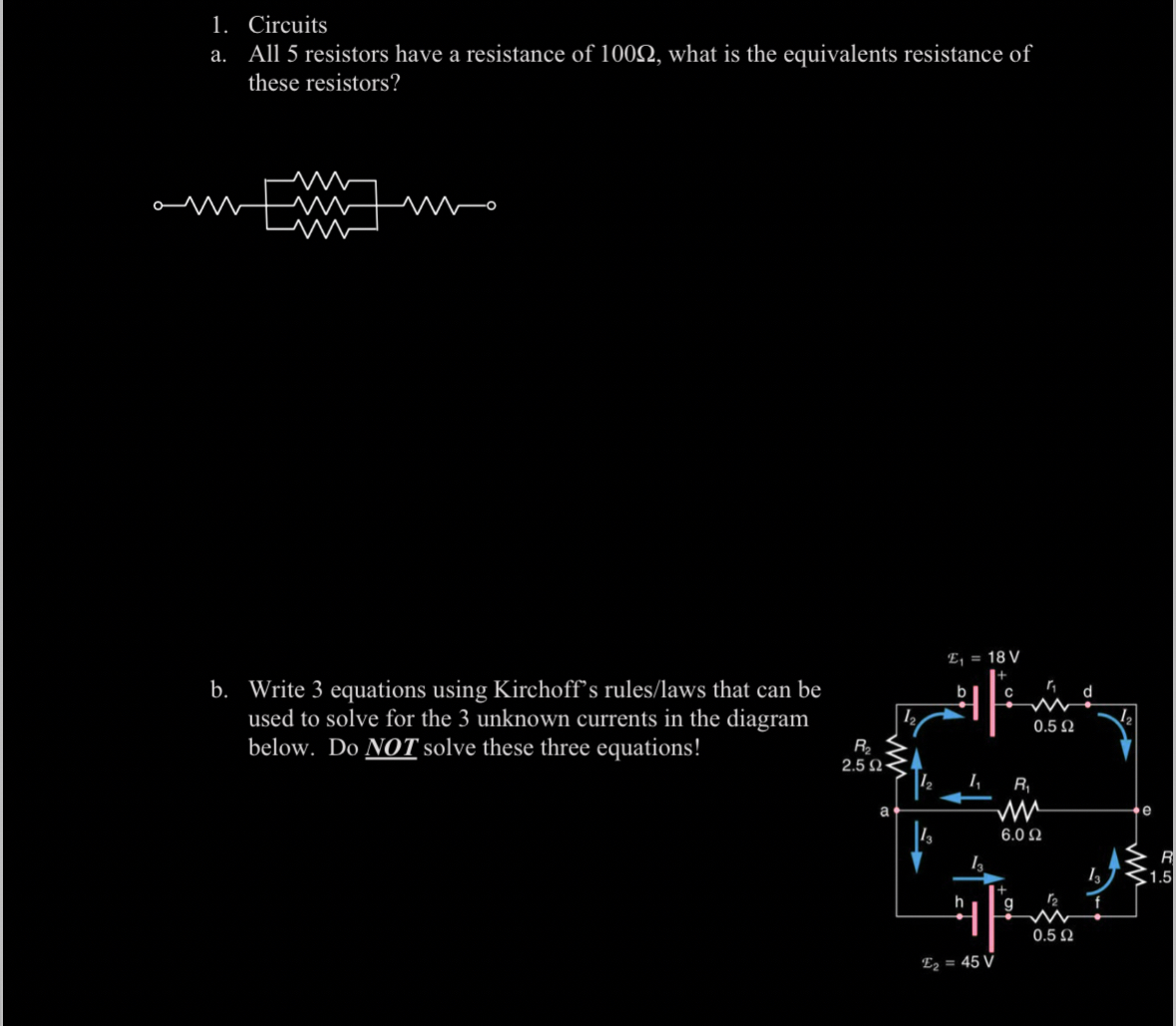 Solved Circuitsa. ﻿All 5 ﻿resistors have a resistance of | Chegg.com