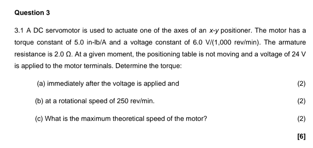 Solved Question 33.1 ﻿A DC servomotor is used to actuate one | Chegg.com