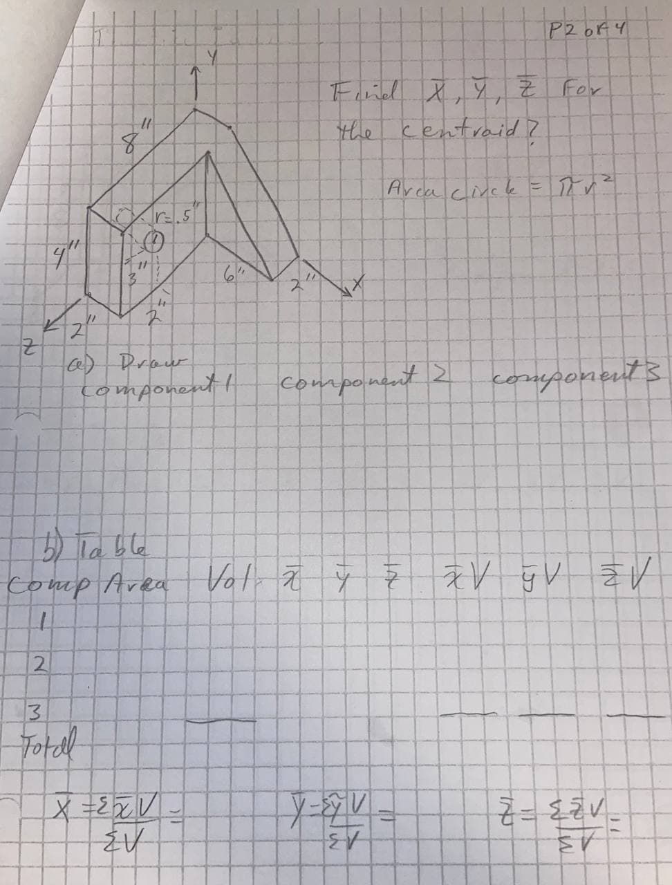 Solved P2 ﻿OF 4Find x‾,bar (Y),bar (z) ﻿forthe centraid?Arca | Chegg.com