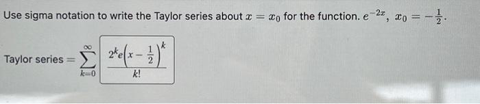Solved Use sigma notation to write the Taylor series about | Chegg.com