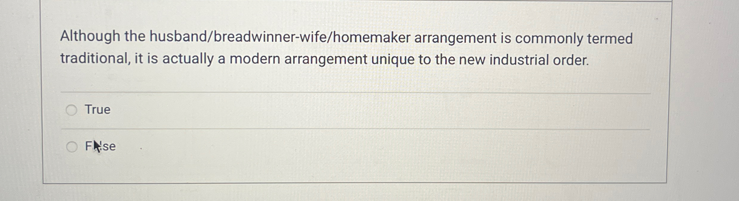 Solved Although the husband/breadwinner-wife/homemaker | Chegg.com