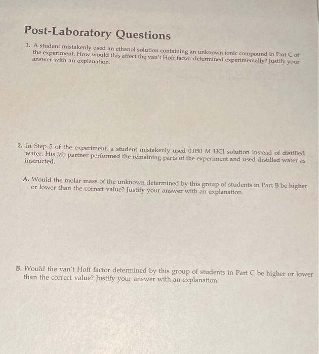 Solved Post-Laboratory Questions 1. A student mistakenly | Chegg.com