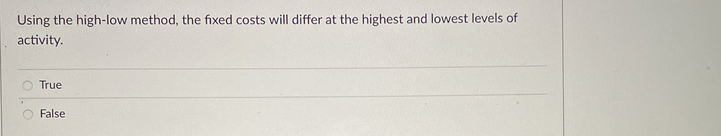 Solved Using the high-low method, the fixed costs will | Chegg.com