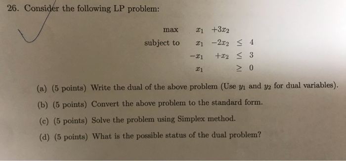 Solved 26. Consider the following LP problem: max subject to | Chegg.com