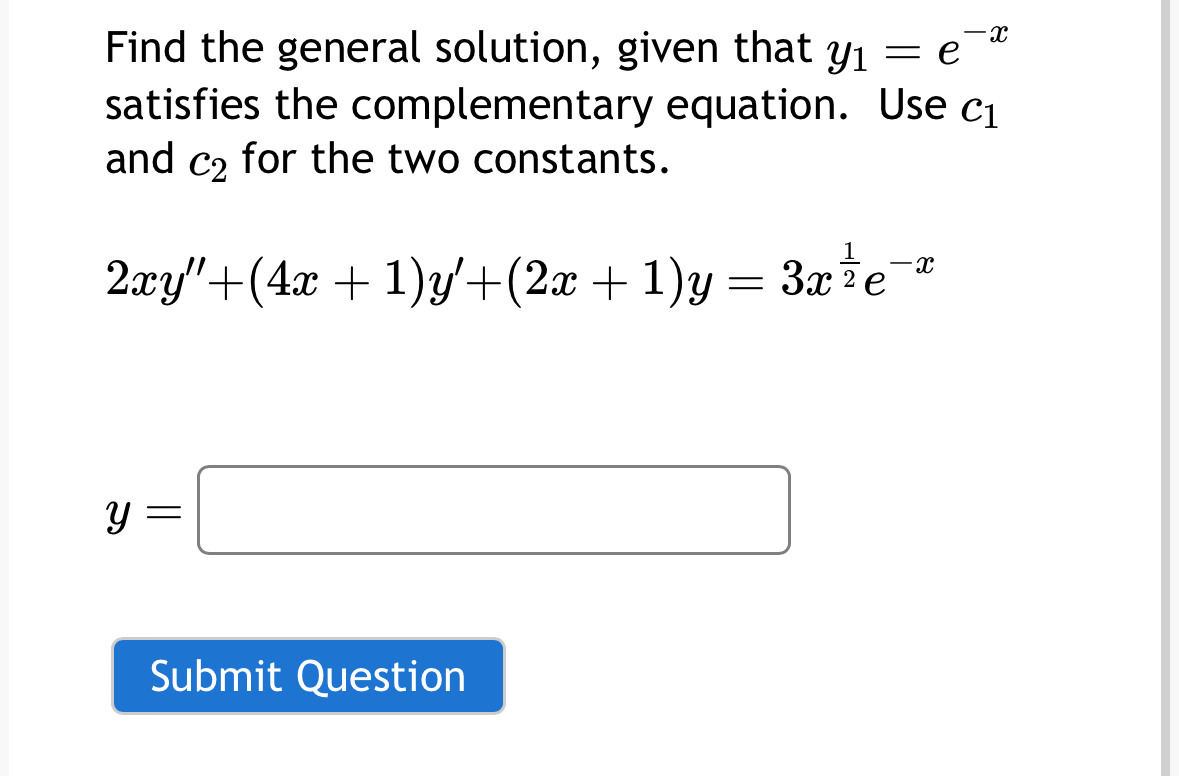 Solved Find the general solution, given that y1=e-xsatisfies | Chegg.com