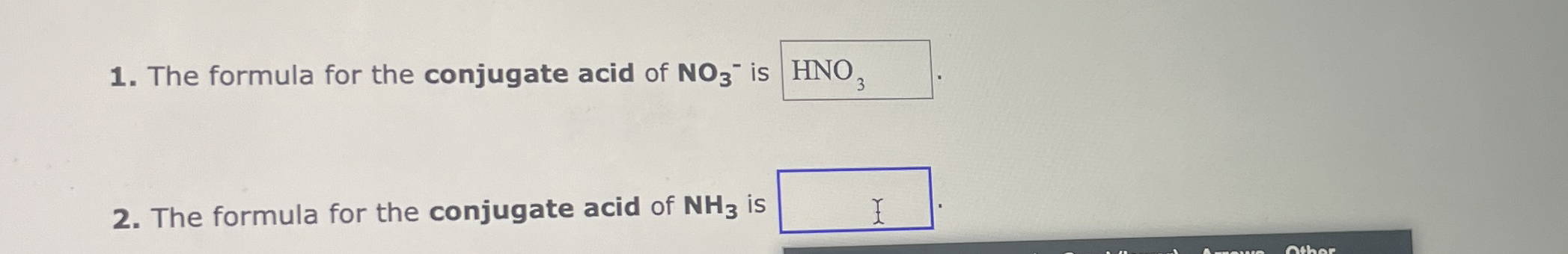 Solved The formula for the conjugate acid of NO3-isThe | Chegg.com