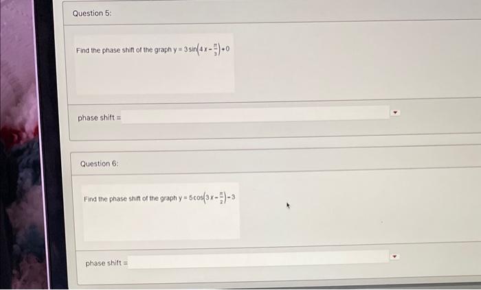 Solved Find the phase shif of the graph y=3sin(4x−3π)+0 | Chegg.com