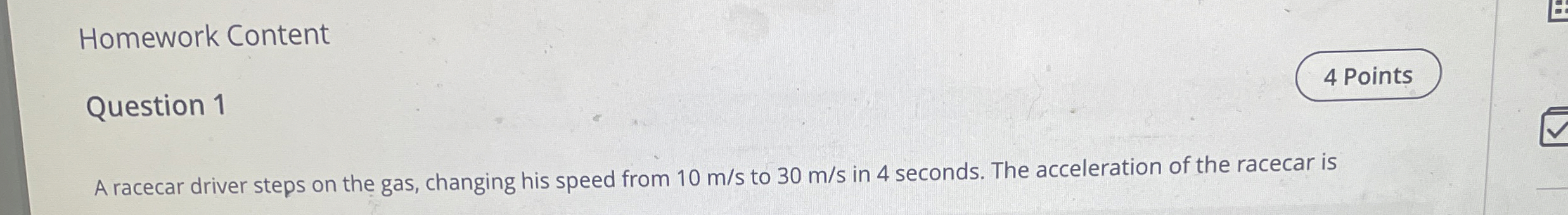 Solved Homework ContentQuestion 14 ﻿PointsA racecar driver | Chegg.com