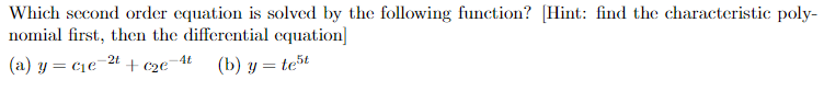 Solved Which second order equation is solved by the | Chegg.com