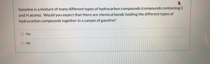 Solved Gasoline is a mixture of many different types of | Chegg.com