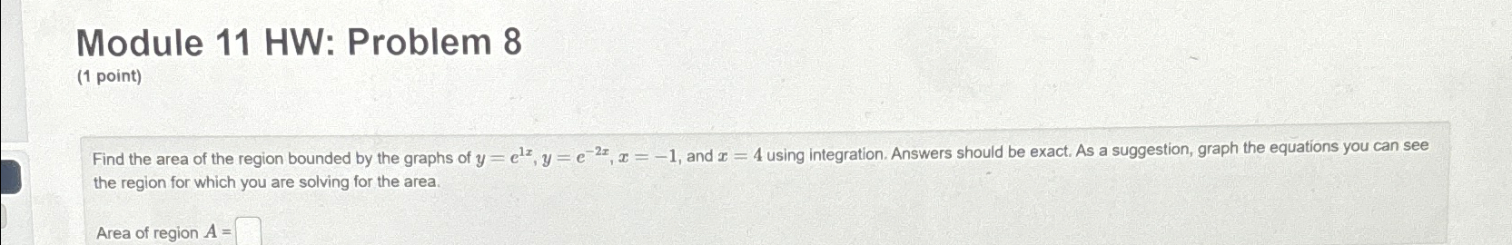 Module 11 ﻿HW: Problem 8(1 ﻿point)Find the area of | Chegg.com