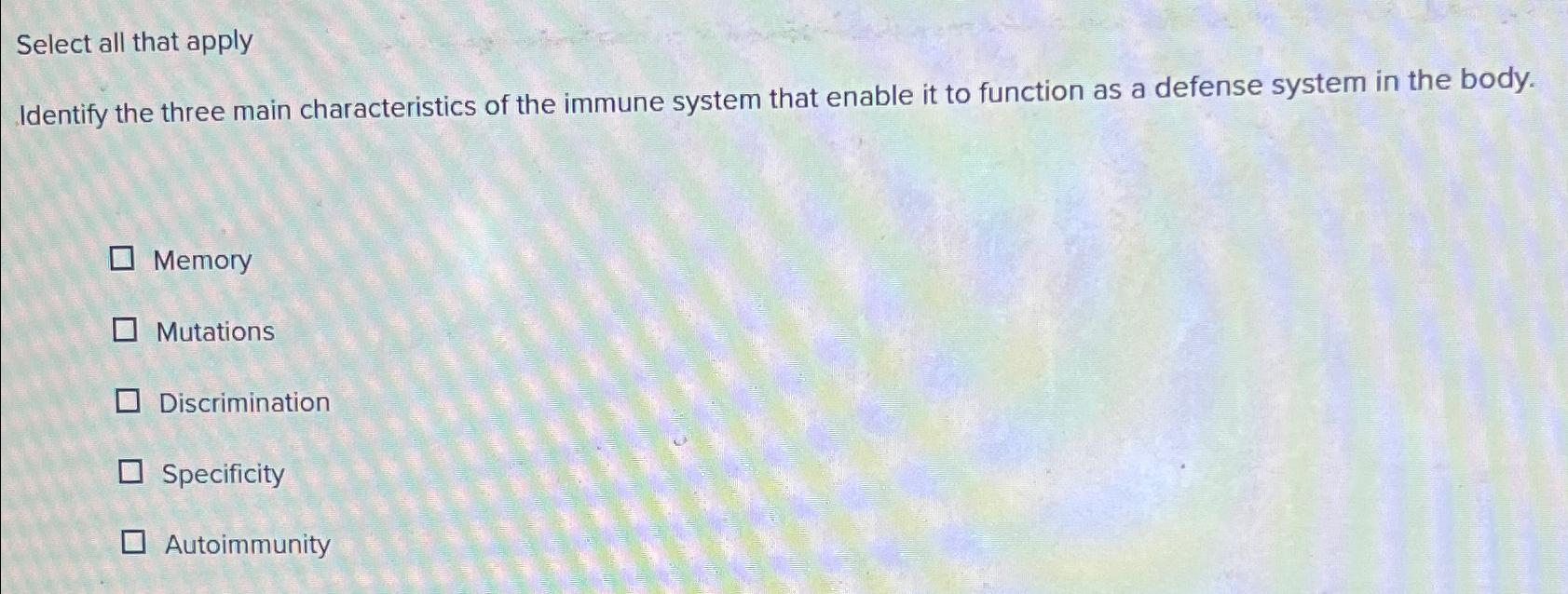 Solved Select all that applyIdentify the three main | Chegg.com