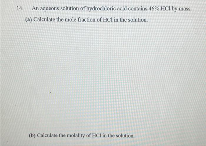 Solved 14. An aqueous solution of hydrochloric acid contains | Chegg.com