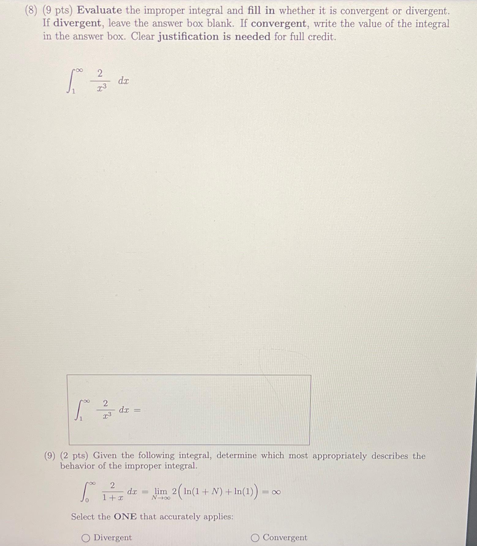 Solved (8) (9 ﻿pts) ﻿Evaluate the improper integral and fill | Chegg.com