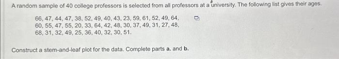 Solved A random sample of 40 college professors is selected | Chegg.com