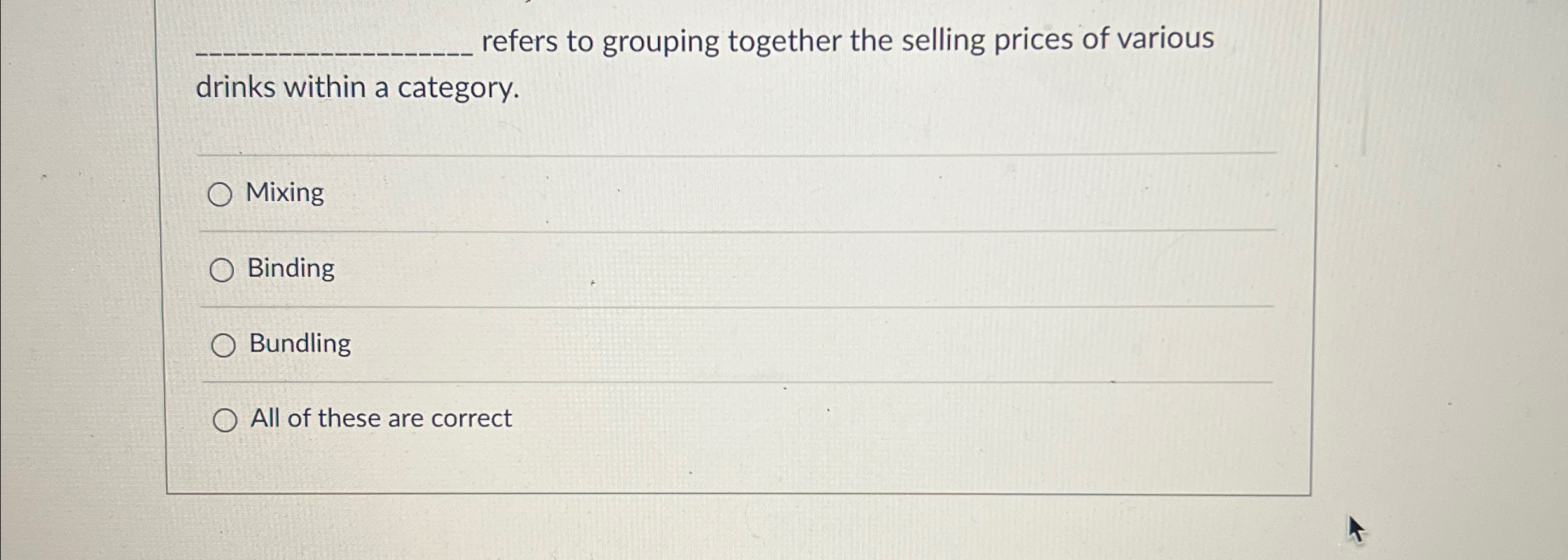 Solved q, ﻿refers to grouping together the selling prices of | Chegg.com