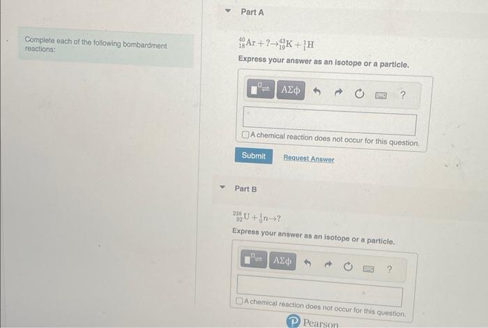 Solved Complete each of the following bombardment reactions: | Chegg.com