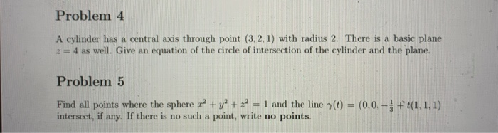 Solved Problem 4 A cylinder has a central axis through point | Chegg.com