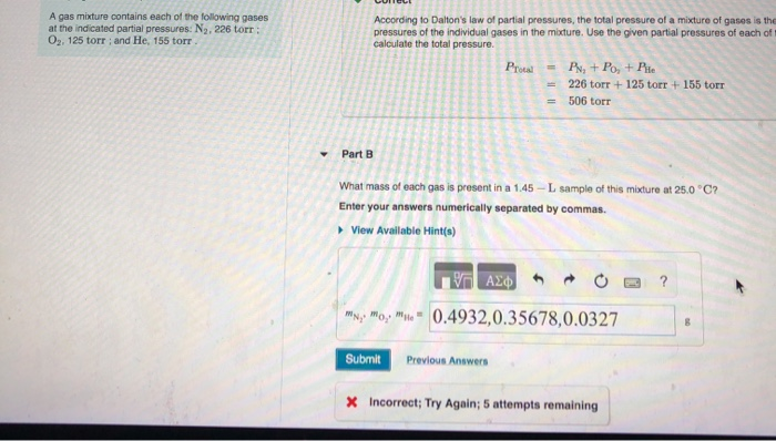 Solved A gas mixture contains each of the following gases at | Chegg.com