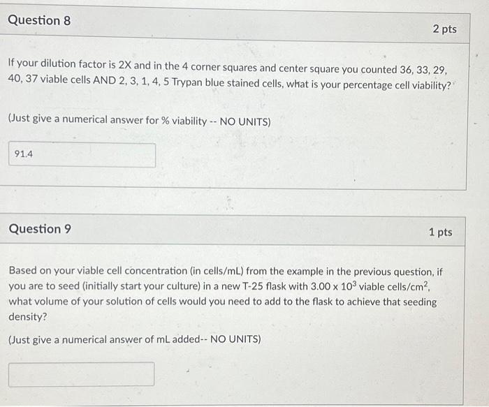 Solved Question 9 1 pts Based on your viable cell | Chegg.com