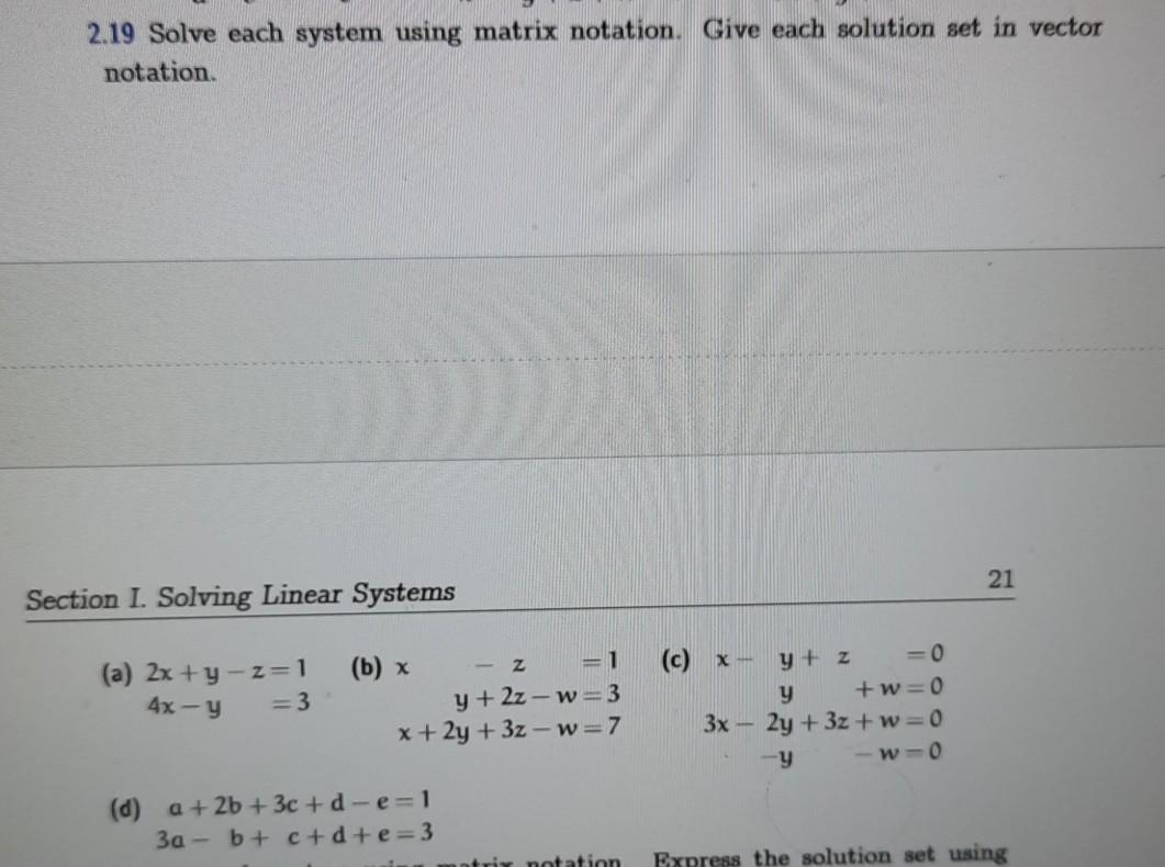 Solved 2.19 Solve each system using matrix notation. Give | Chegg.com