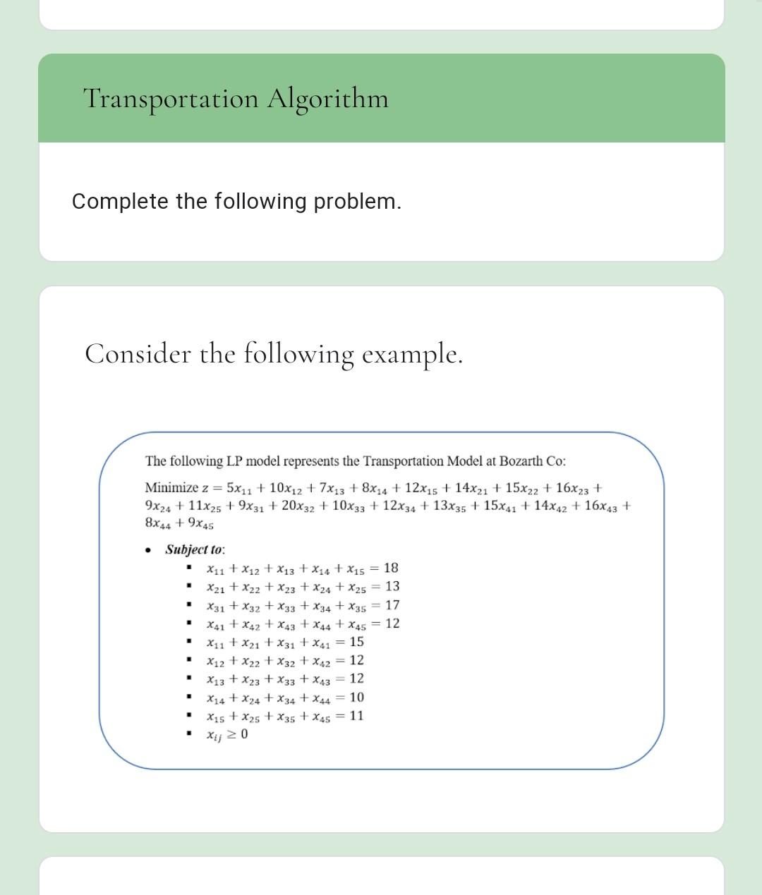 Solved Transportation Algorithm Complete the following | Chegg.com
