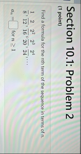 Solved Section 10.1: Problem 2(1 ﻿point)Find a formula for | Chegg.com