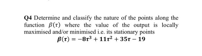 Solved Q4 Determine and classify the nature of the points | Chegg.com