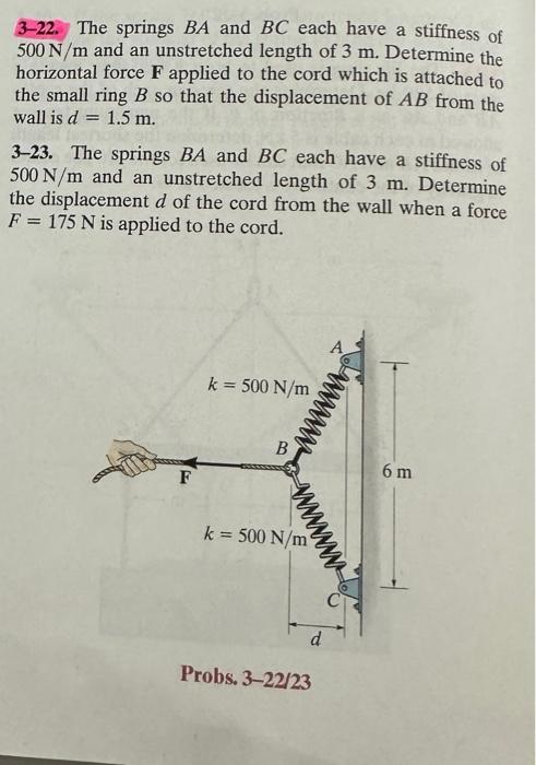 Solved 3-22. The springs BA and BC each have a stiffness of | Chegg.com