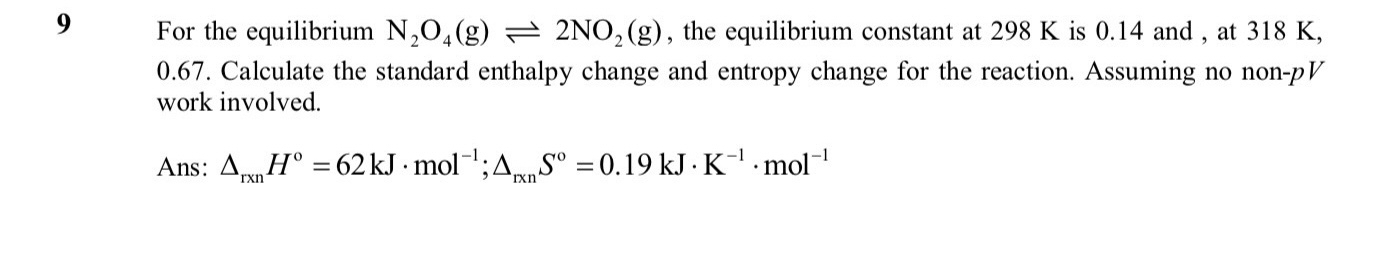 9 ﻿For the equilibrium N2O4(g)⇌2NO2(g), ﻿the | Chegg.com