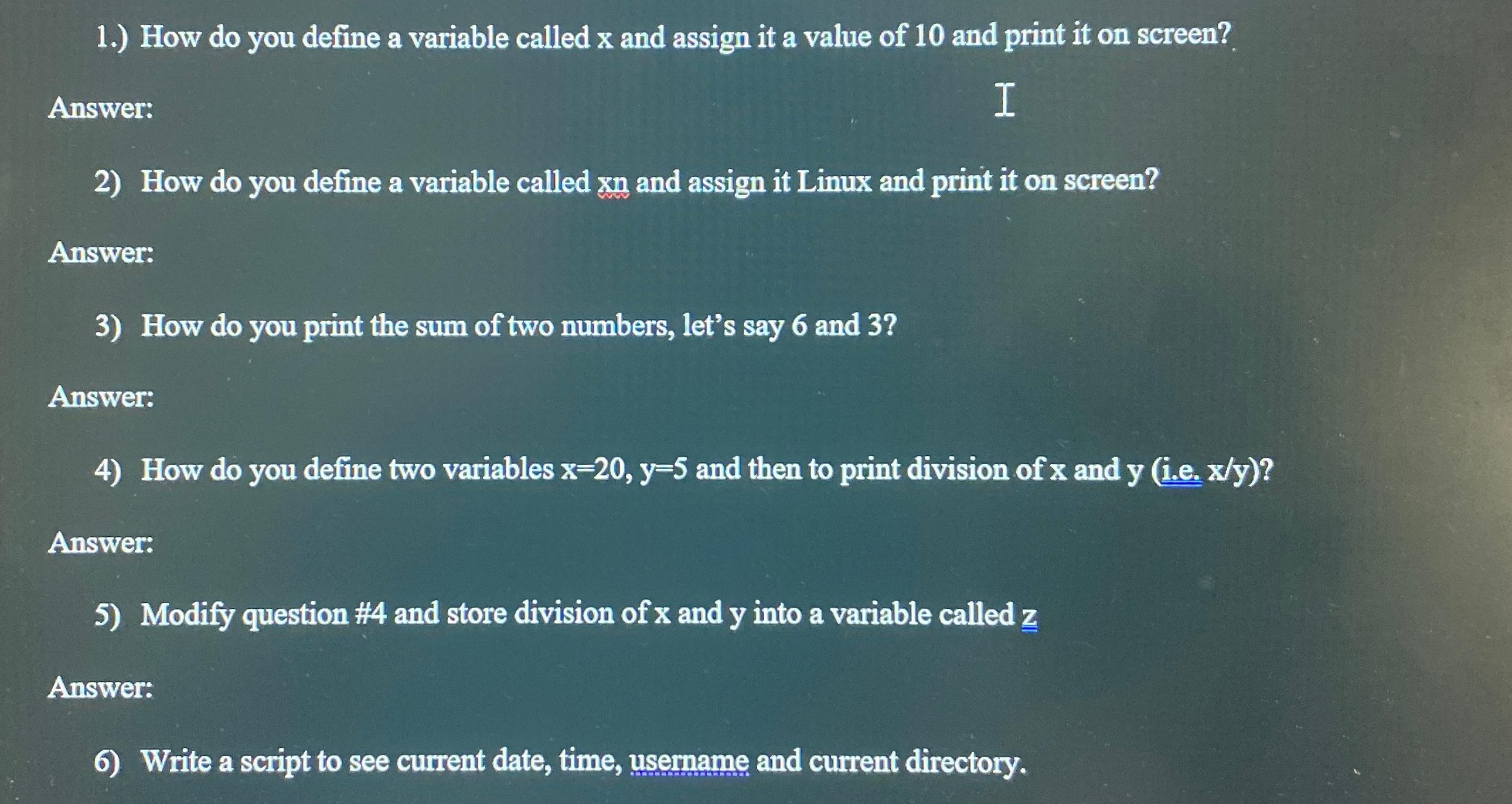Solved 1.) ﻿How do you define a variable called x ﻿and | Chegg.com