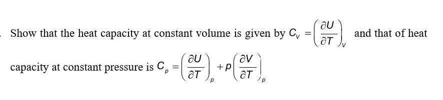 Show that the heat capacity at constant volume is | Chegg.com