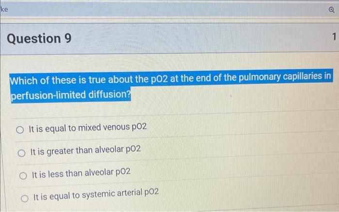 Solved Which of these is true about the pO2 at the end of | Chegg.com